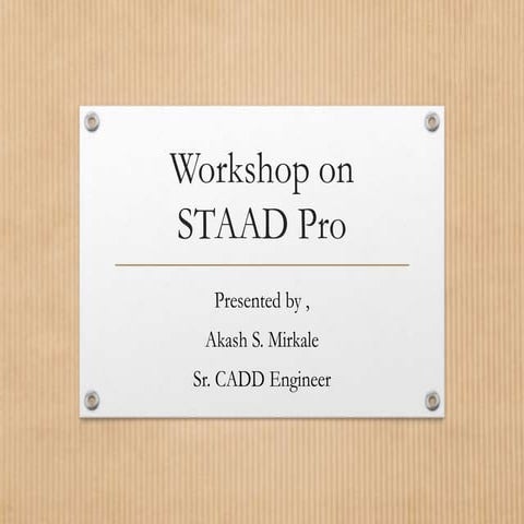 STAAD PRO WORKSHOP.pptx