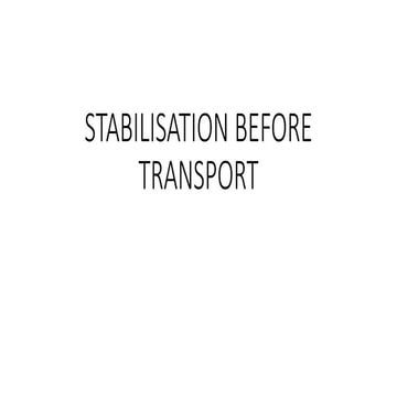 STABILISATION BEFORE TRANSPORT of patient.pptx