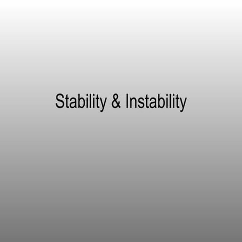 Stability & Instability | PPT