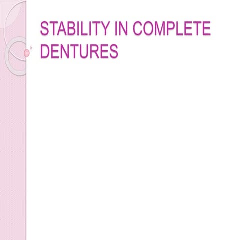 Stability in complete dentures | PPTX