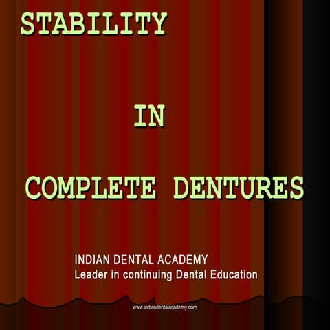 Stability in complete denture / dental implant courses by Indian dental ...