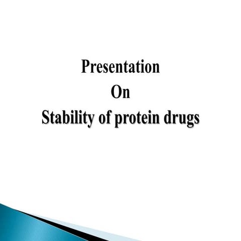 Stability of protein drugs | PPTX