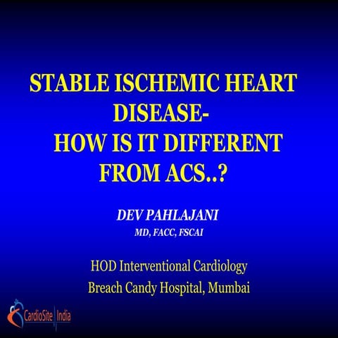 Stable ischemic heart disease how is it different from acs.. | PPT