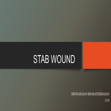 Stab wound | PPTX