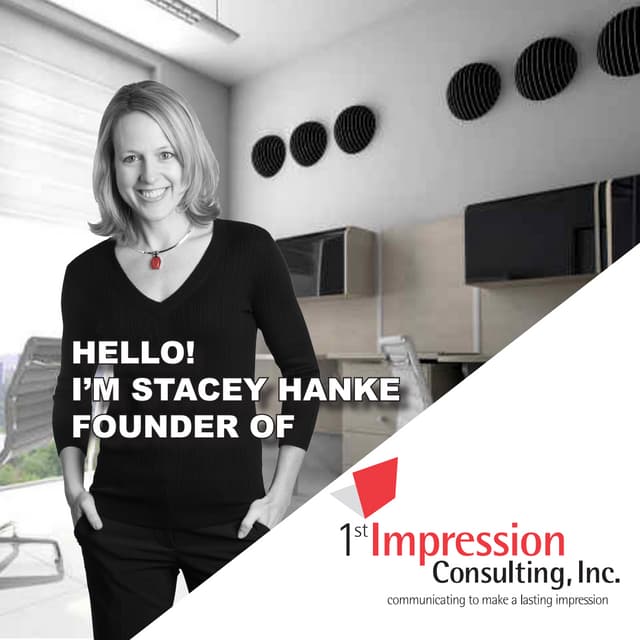 Stacey Hanke - 1st Impression Consulting, Inc. | PDF