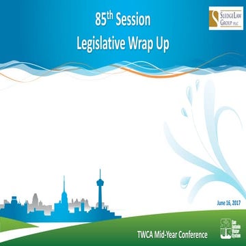 85th Session Legislative Wrap Up, Brian Sledge & Hope Wells | PPT