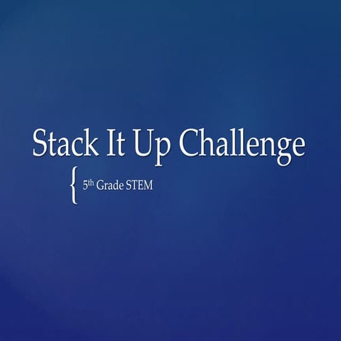 Stack it up challenge | PPTX