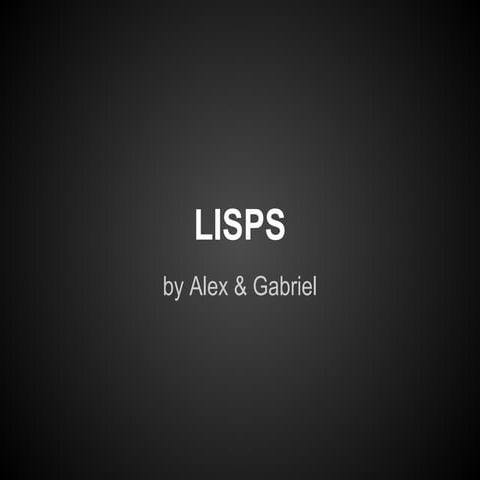 Lisps A Lisp Interpreter Written In Postscript Ppt