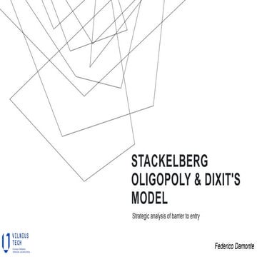 Stackelberg oligopoly & Dixit's model.pptx