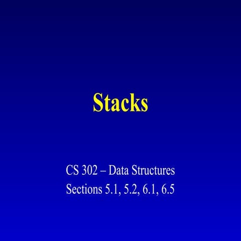 Data Strcture and Algorithms - Destailed Analysis of Stacks | PPT