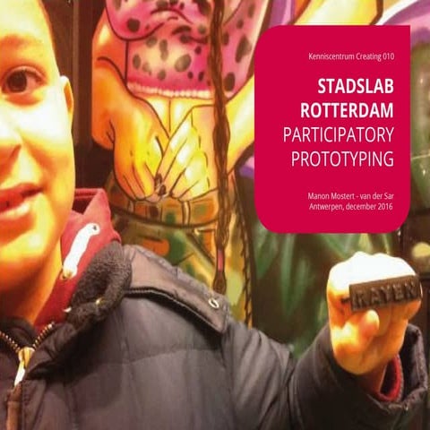 Stadslab Rotterdam, Participatory Prototyping | PPT