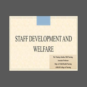 STAFF DEVELOPMENT AND WELFARE: MANAGEMENT | PPTX