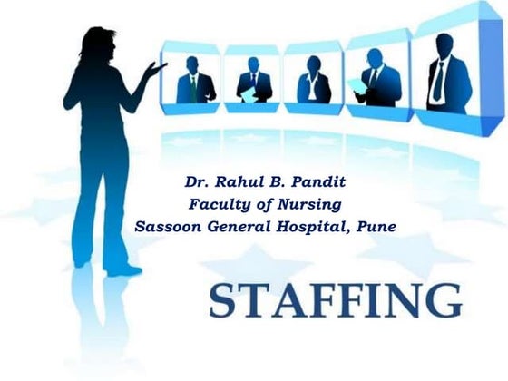 Staffing- Nursing Management | PPT