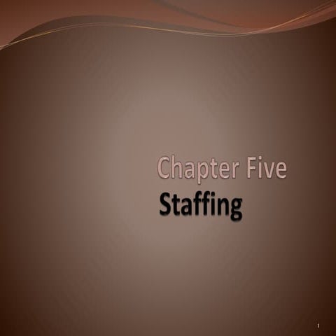 Chapter 5 staffing | PPTX