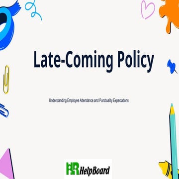 Staff Late Coming, Late Coming Policy for Employees | PPTX