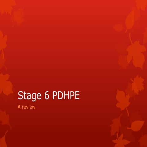 Stage 6 pdhpe | PPTX
