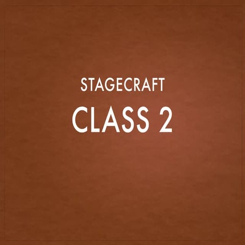Stagecraft Class 2 | PDF