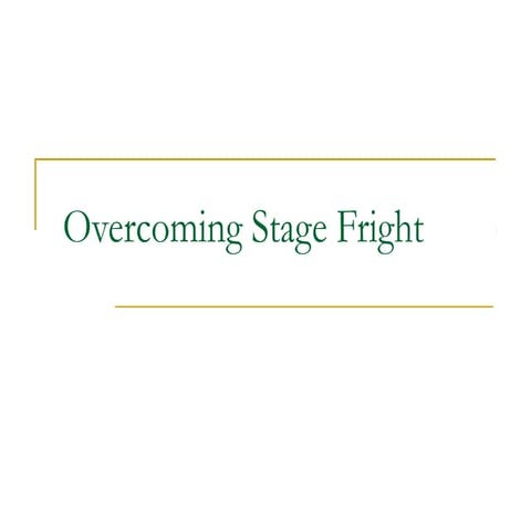 HOW OVERCOME STAGE FEAR.pptx