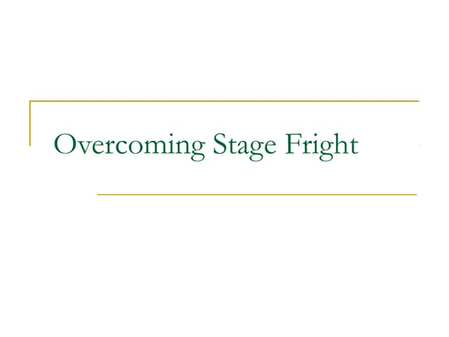 HOW OVERCOME STAGE FEAR.pptx