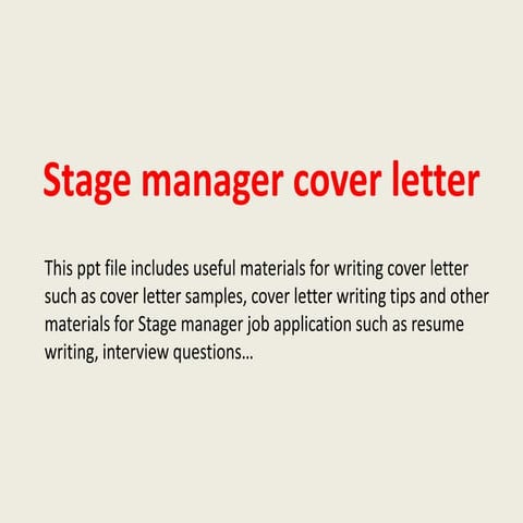 Stage manager cover letter | PPTX