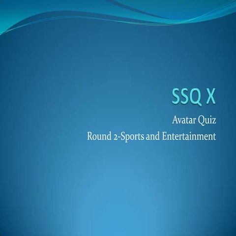 SSQ 'X-Quiz-Stage Round 2 | PPT