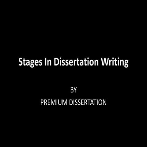 Stages in dissertation writing | PPT