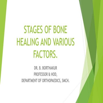 Stages of bone healing and various factors | PPTX