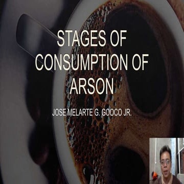 Stages of consumption of arson | PPT