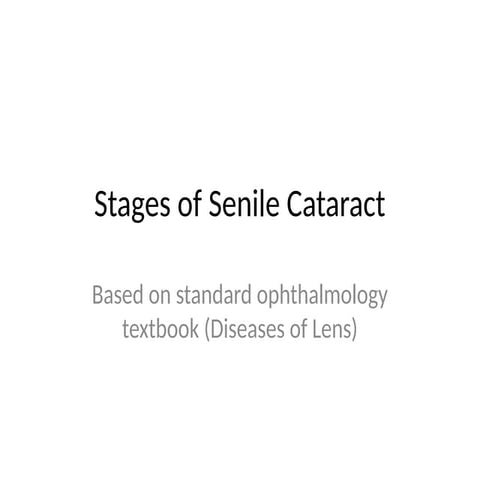Stages_of_Senile_Cataract-1.powerpoint presentation | PPTX