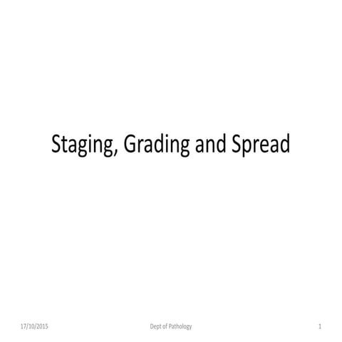 Staging grading and spread of tumors | PPTX | Cancer | Diseases and ...