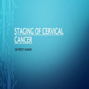 Staging of cervical cancer - Copy.pptx