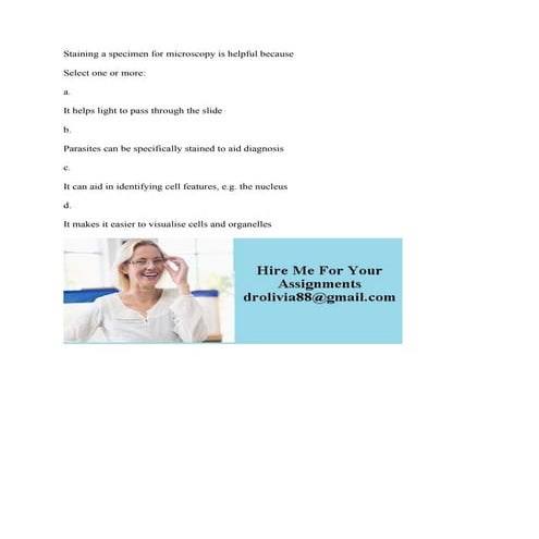 Staining a specimen for microscopy is helpful because Select one or m.pdf