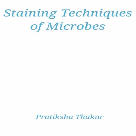 Staining Techniques of Microbes | PDF