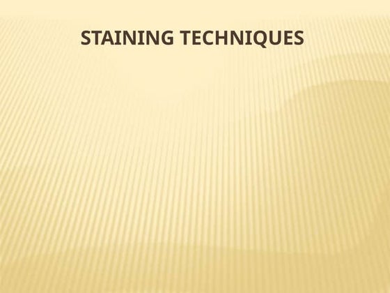 STAINING TECHNIQUES AND TYPES PROCEDURE. | PPTX | Chemistry | Science