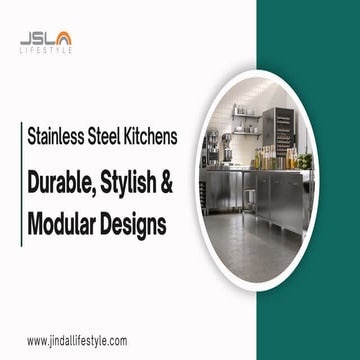 Stainless Steel Kitchens Durable, Stylish & Modular Designs.pdf