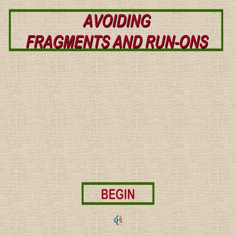 Fragments and Run-ons | PPT