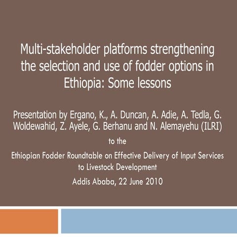 Multi-stakeholder platforms strengthening the selection and use of ...