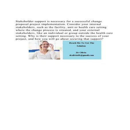 Stakeholder support is necessary for a successful change proposa.docx
