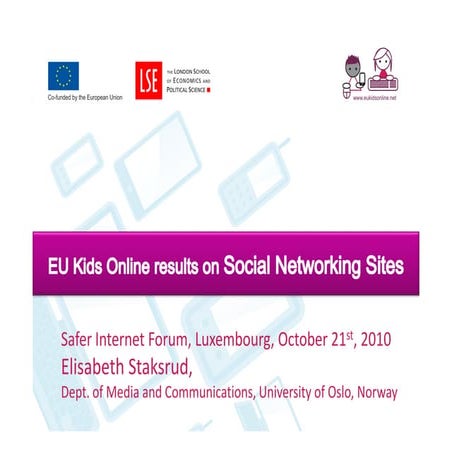 EU Kids Online results on SNS (Elisabeth Staksrud) | PDF | Social ...