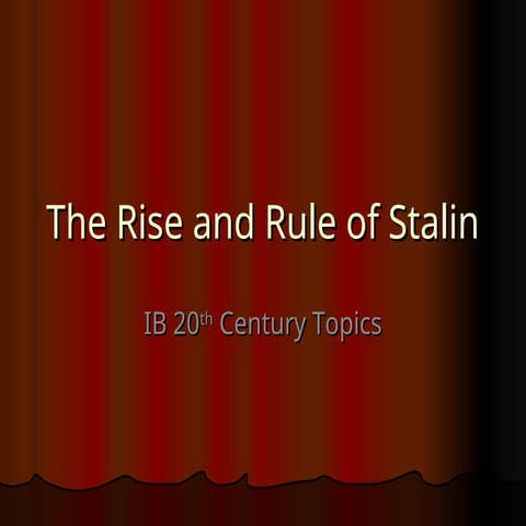 The Rise and Rule of Stalin asa leader of the Soviet Union | PPT