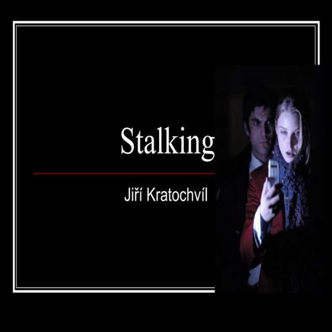 Stalking PowerPoint | PPTX