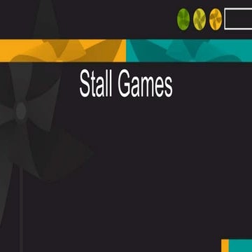 Stall Games.pptx