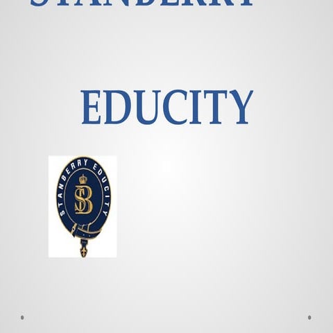 "Stanberry EduCity: Fostering Excellence and Innovation" | PPT