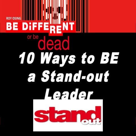 Dont just be a great leader, be a stand-out leader | PPT