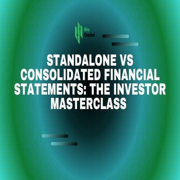 Standalone vs Consolidated Financial Statements The Investor ...