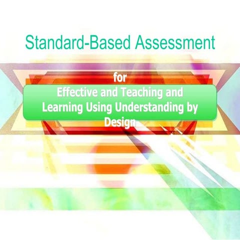 Standards- based assessment based on K-12 Curriculum | PPT