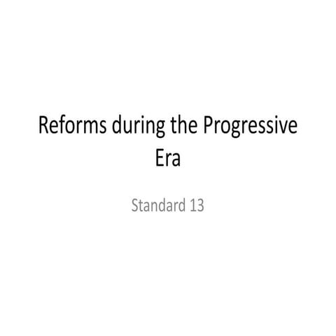 Progressive Era Notes | PPT