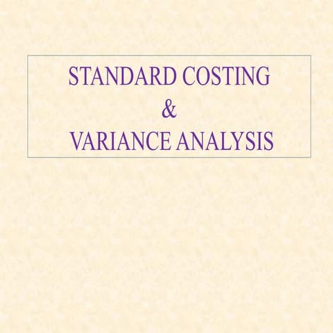 STANDARD COSTING & Variance Analysis.pptx
