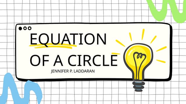 Equation of a Circle in standard and general form | PPTX