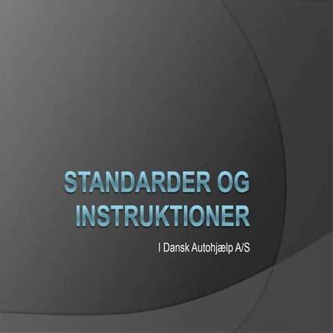 Standarder og instruktioner4 | PPTX